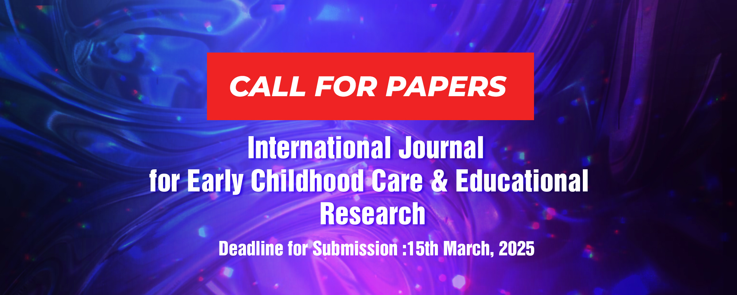 Call for Papers | International Journal for Early Childhood Care ...